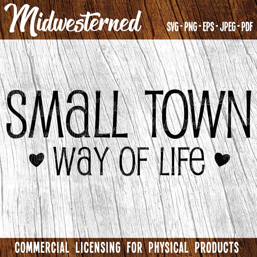 Small Town SVG - Small Town Saying Svg - Small Town Graphic - Etsy