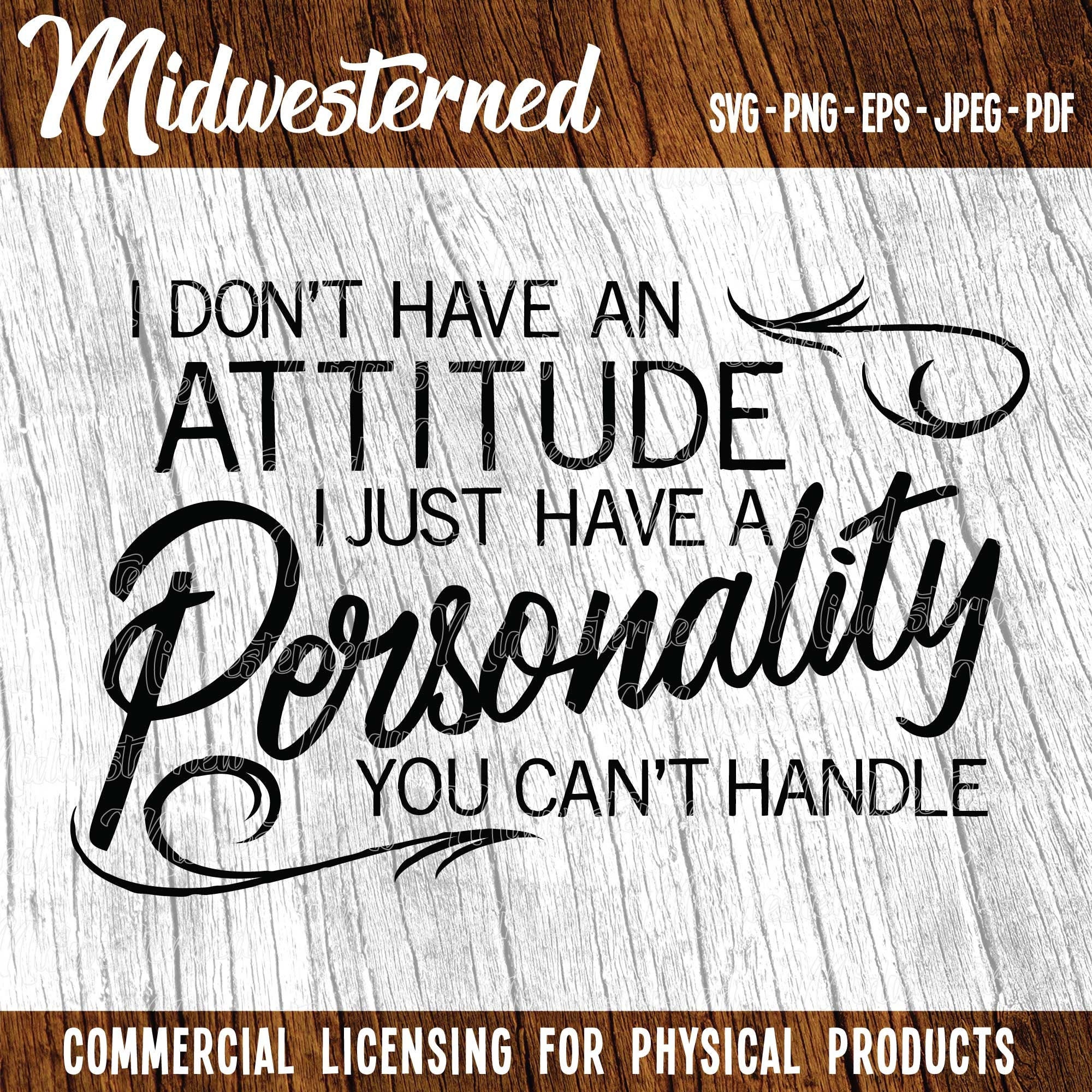 Quotes About Attitude And Personality