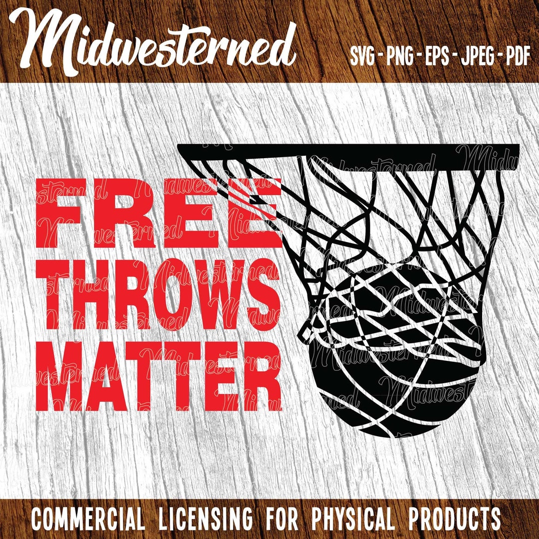 Free Throws Matter SVG Basketball Svg Basketball Hoop Svg Basketball ...