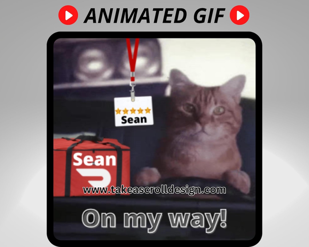 Personalized Dasher Cat Animated on My Way Text, Custom Delivery Driver ...