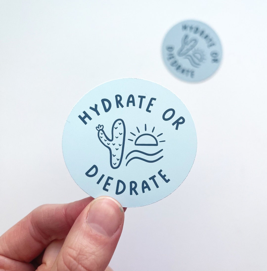 Hydrate or Diedrate Sticker, Drink Water Sticker, Runner Stickers ...