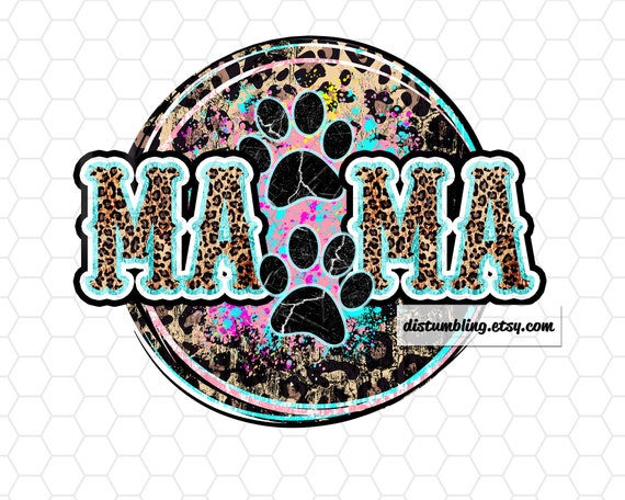 Mama Paw Print Leopard Cheetah Print Sublimation Designs - Etsy