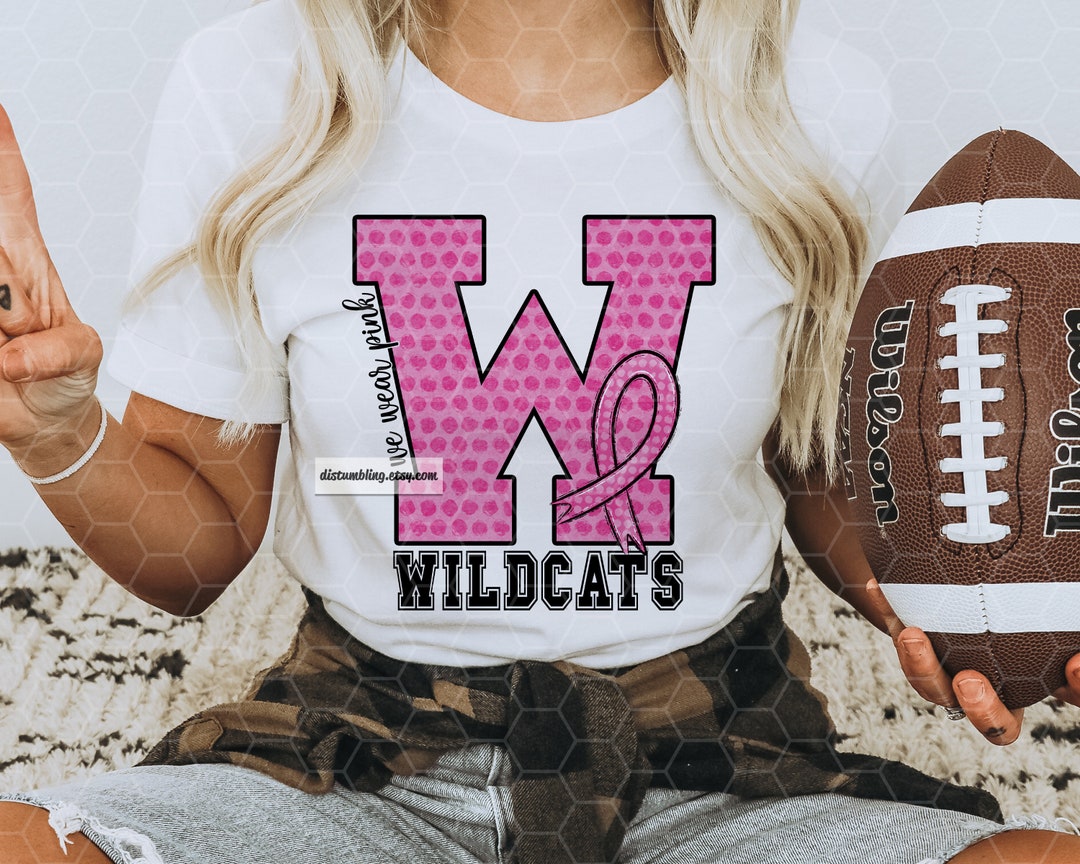 WILDCATS We Wear Pink Breast Cancer Awareness Pink Ribbon Month October ...