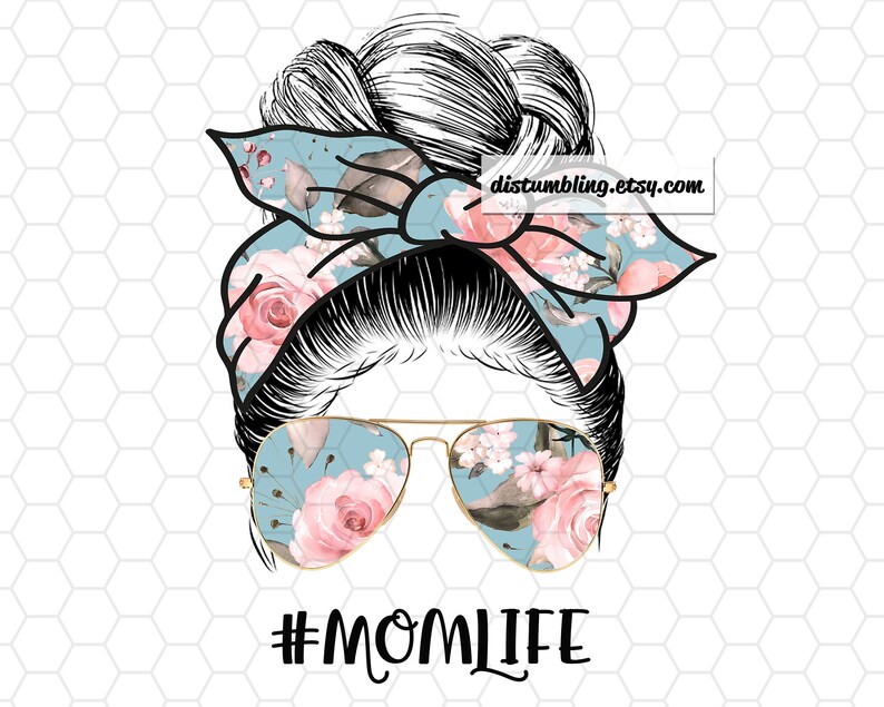 Blue Floral Mom Life Mom Bun PNG Messy Bun Mom Hair - Etsy