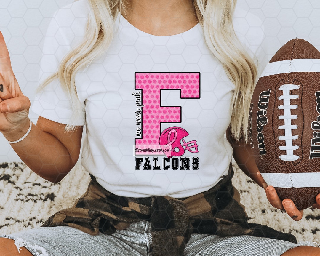 FALCONS We Wear Pink Breast Cancer Awareness Pink Ribbon Month October ...