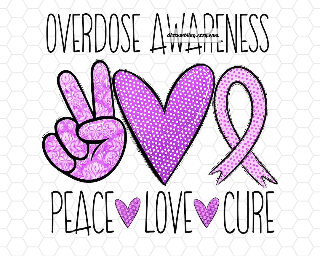 OVERDOSE Awareness Purple Ribbon Month Sublimation Designs August Cure ...