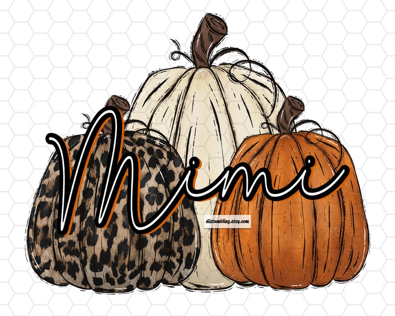 MIMI Thanksgiving Pumpkins Sublimation PNG Fall Sublimation - Etsy