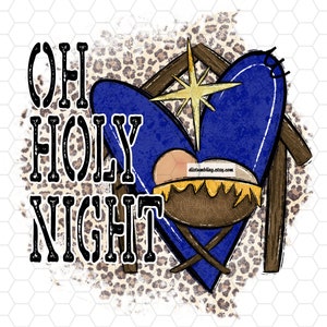 Oh Holy Night Christmas Nativity Scene Sublimation Designs Baby Jesus ...