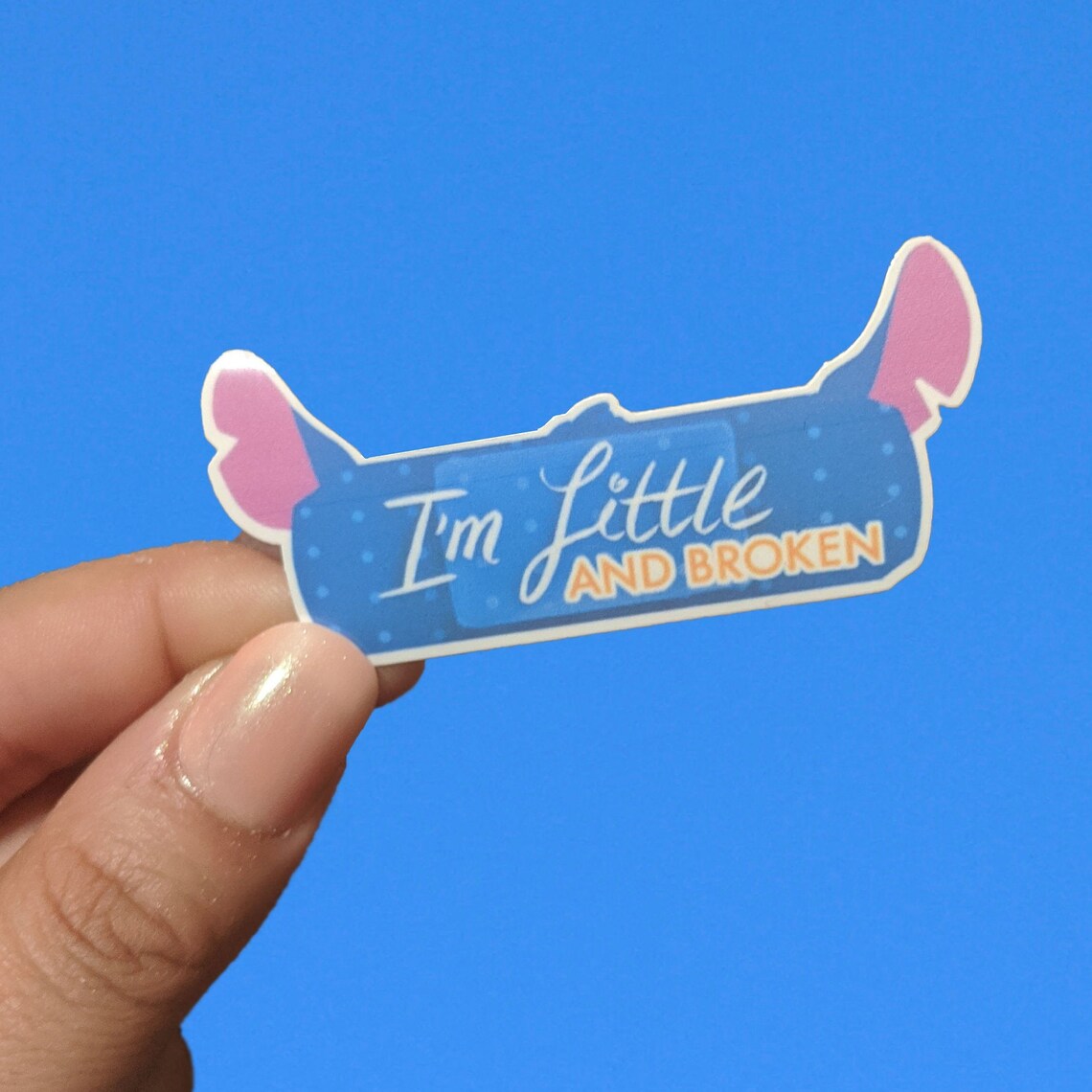 Lilo and Stitch Inspired Sticker: "i'm Little and Broken" Waterproof ...