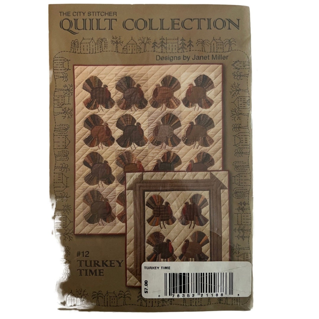 Janet Miller Quilt Pattern #12 Turkey Time Thanksgiving the City ...