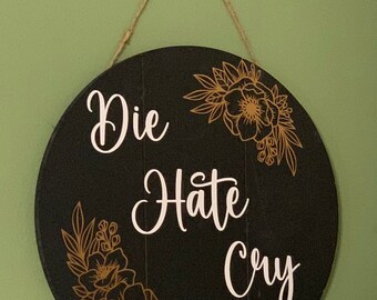 Die Cry Hate - Etsy