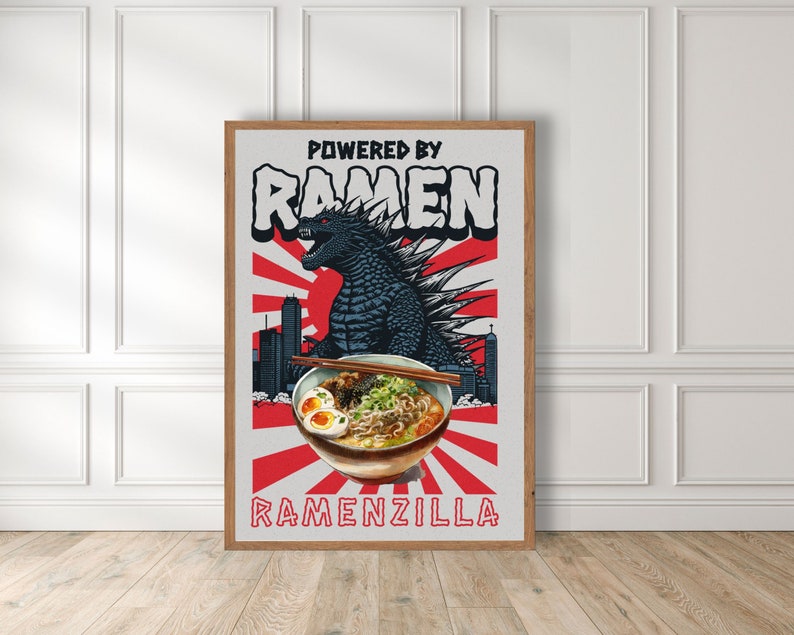Powered by Ramen Posters Godzilla Poster Ramen Gifts Kitchen Decor ...