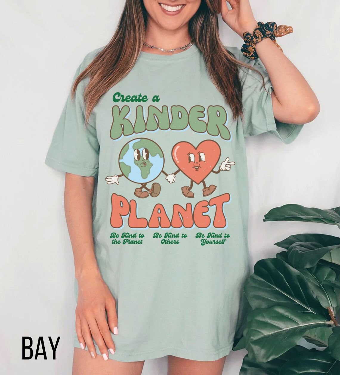 Create Kinder Planet, Create a Kind Planet Shirt, Earth Day T Shirts ...