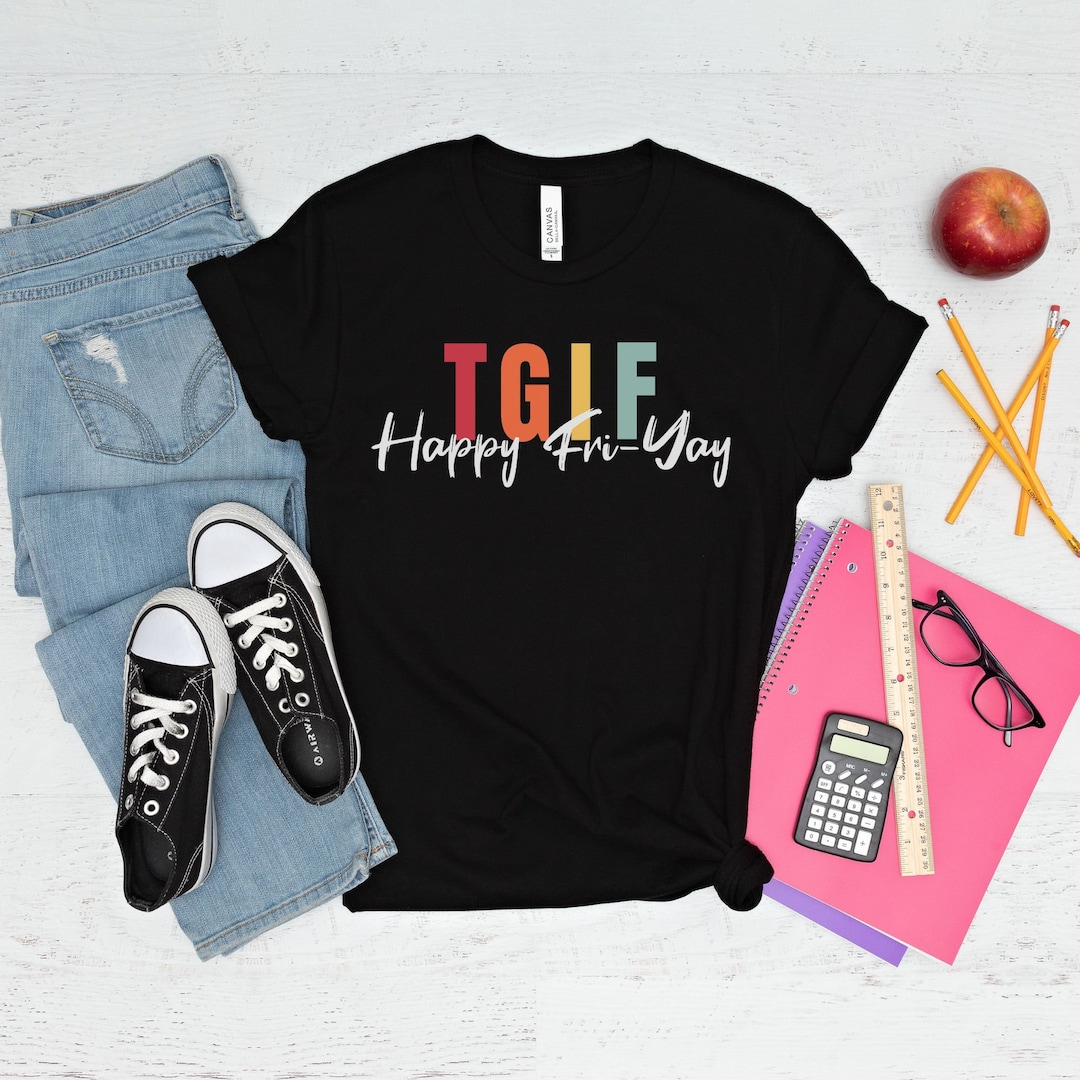 TGIF Shirt, Teacher Tgif Fall Shirt, Tgif Friday Shirts, Kindergarten ...