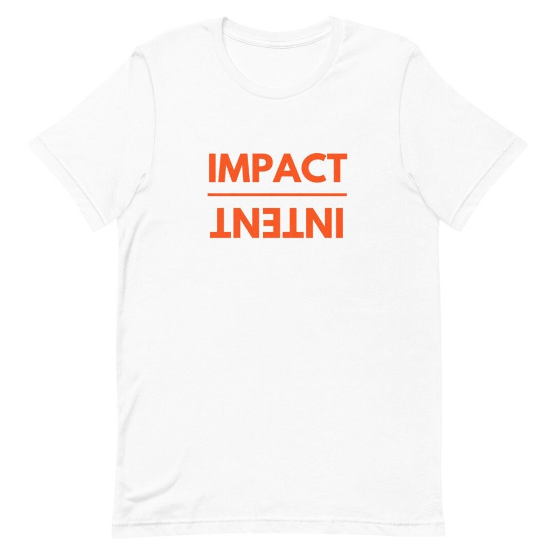 Impact Over Intent / Antiracism / Anti Oppression / Racial Justice ...