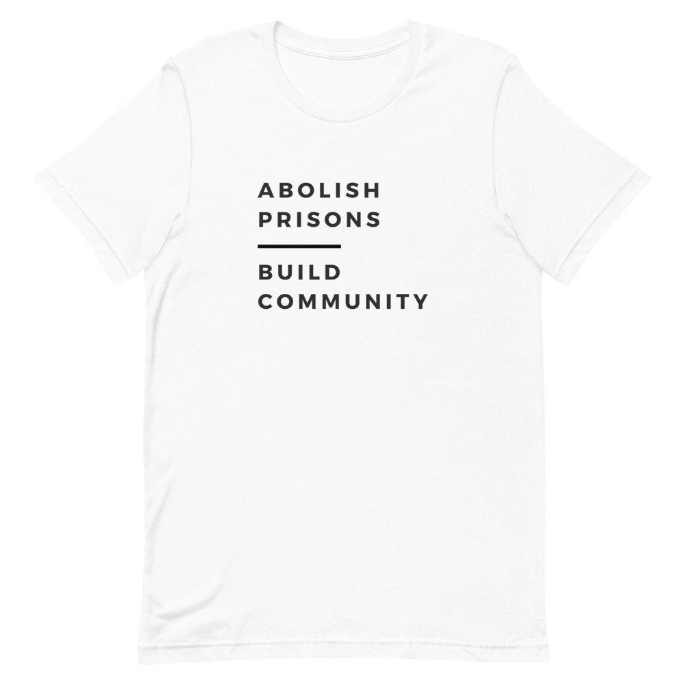 Abolish Prisons. Build Community. / Community Care / Mutual Aid ...