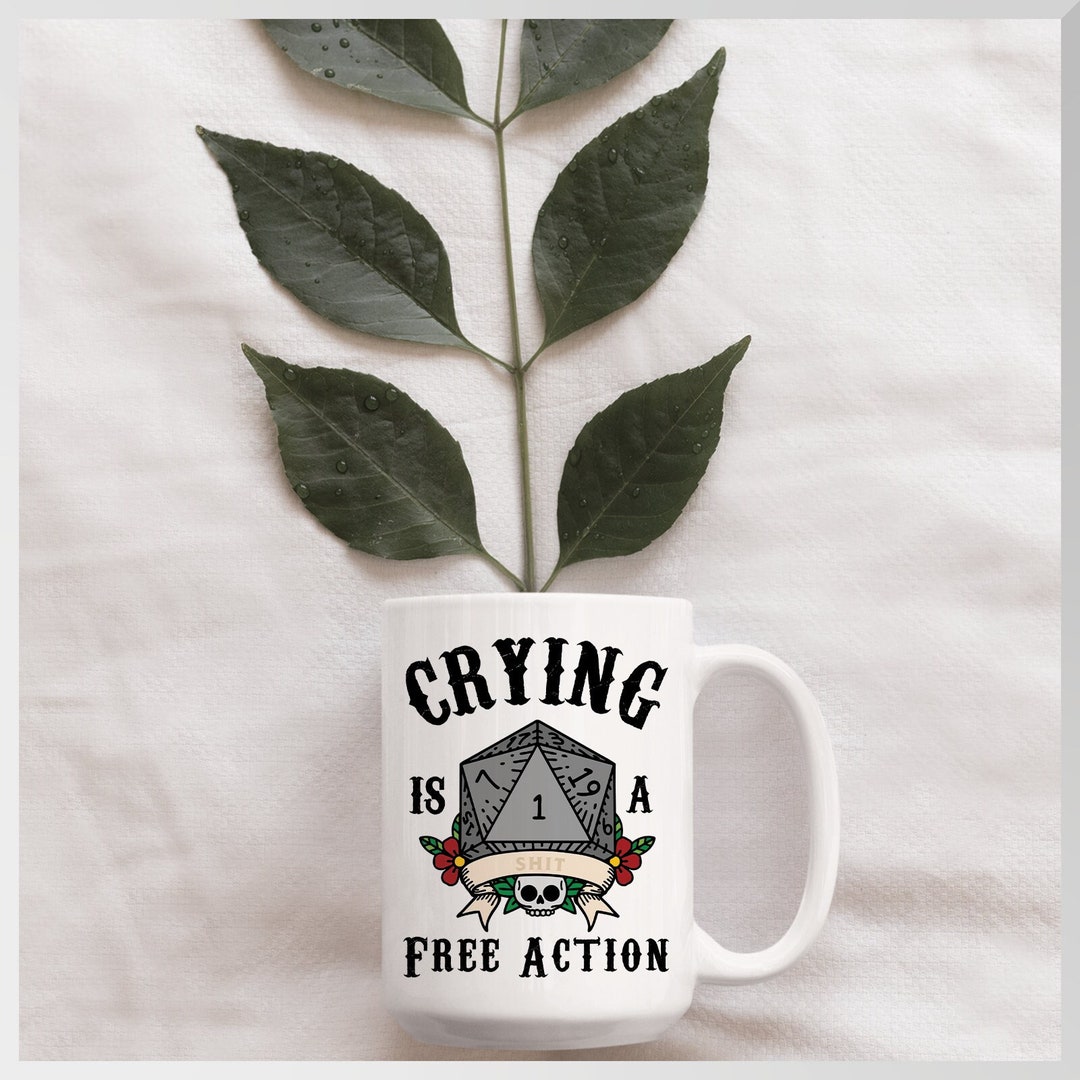 15 Oz "crying is A Free Action" Coffee Mug, Gift for Men or Women ...