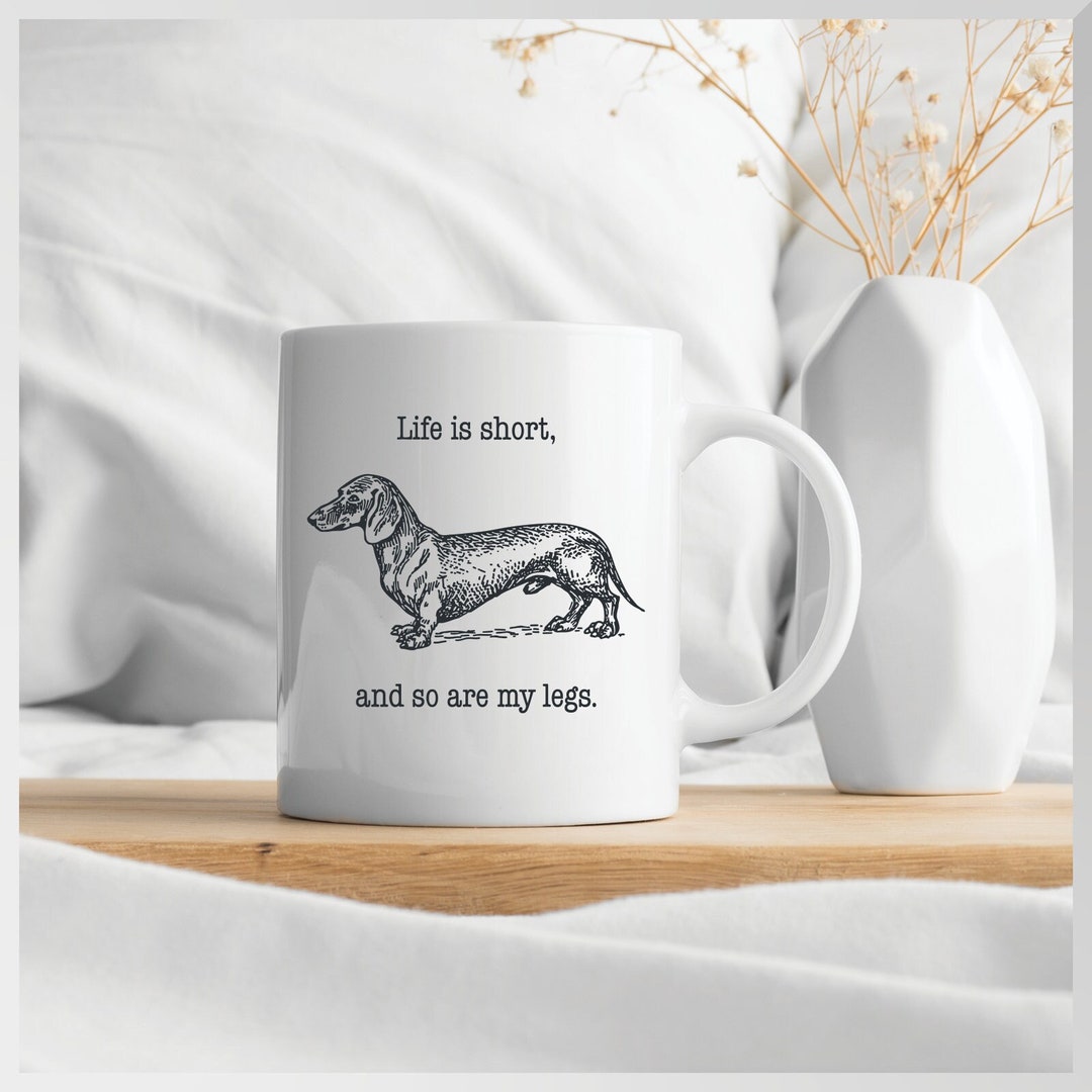 11 Oz "life is Short and so Are My Legs" - Coffee Mug, Perfect Gift for ...