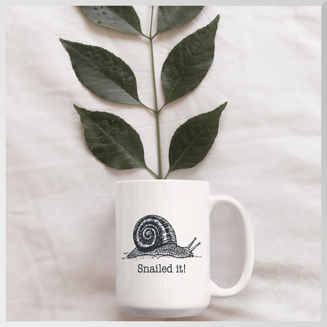 15 Oz "snailed It!" - Coffee Mug, Perfect Gift for Him / Her, Birthday ...
