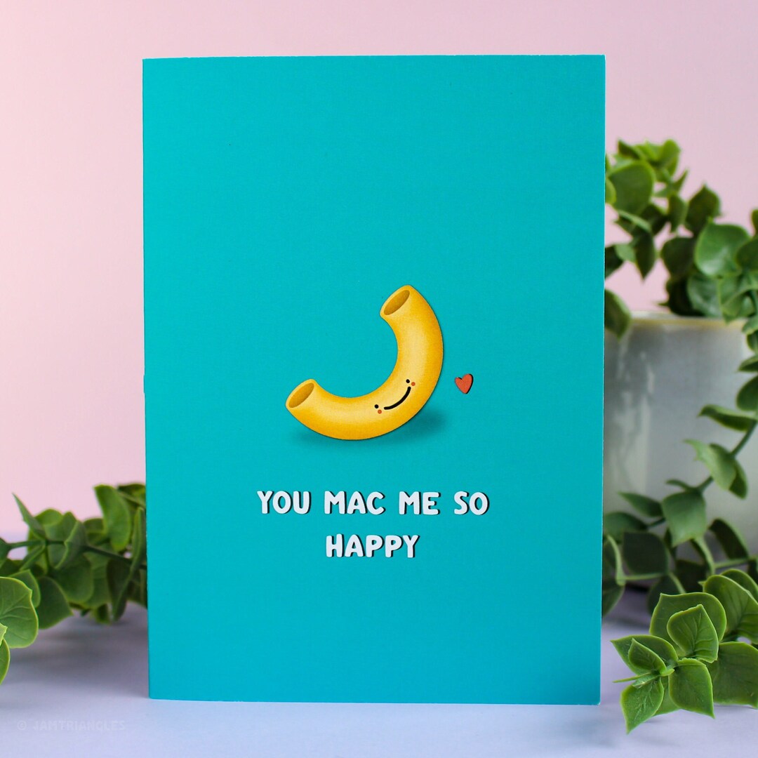You Mac Me so Happy - Cute Pasta Macaroni Pun A6 Greeting Card | Love ...