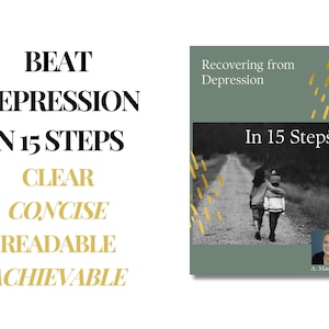 Recover From Depression in 15 Steps Ebook Depression Anxiety Self Help ...