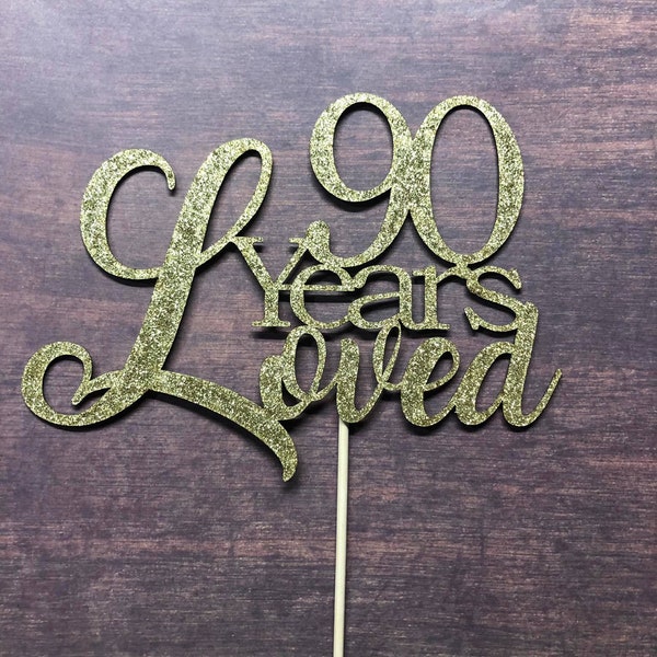 90 Years Loved Cake Topper - Etsy