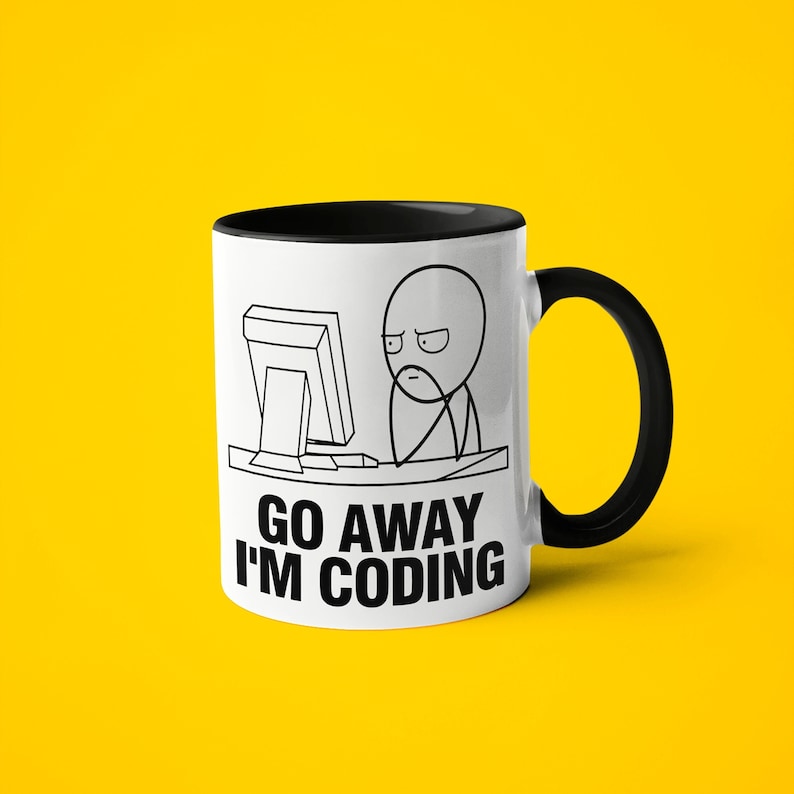 Go Away I'm Coding Saying Funny Coder Mug Programmer Mug - Etsy