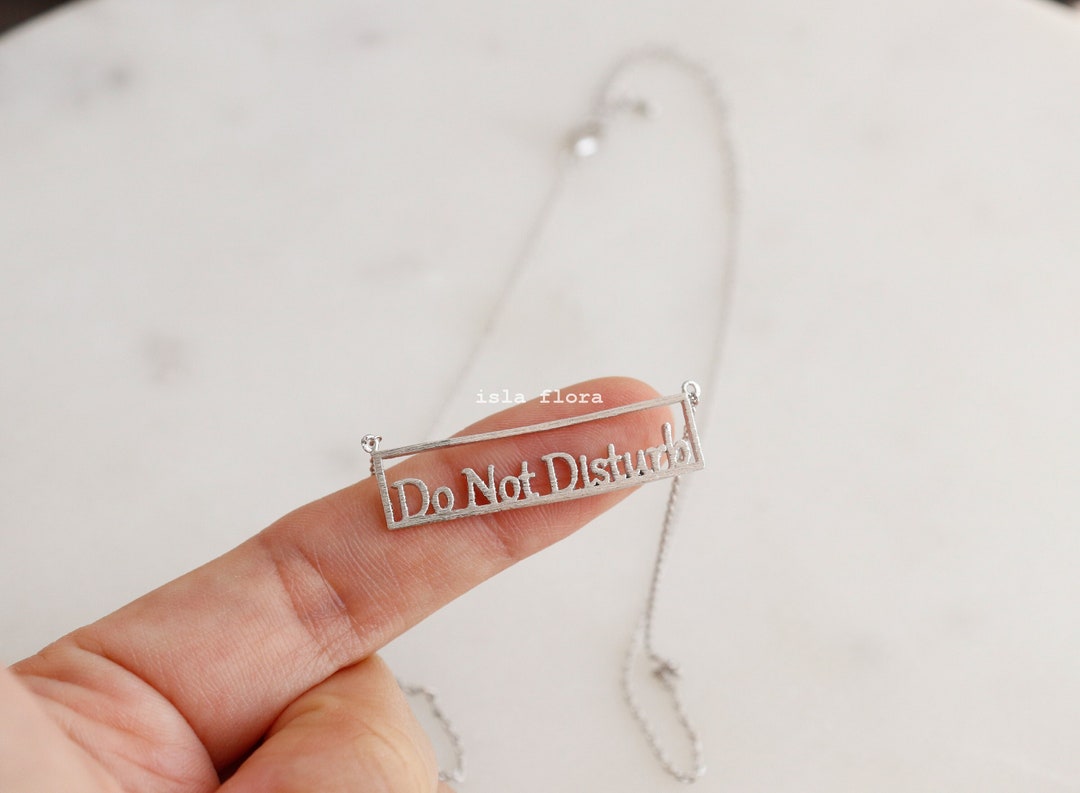 Do Not Disturb Sign Necklace, Silver Rhodium Dipped Aesthetic by ...