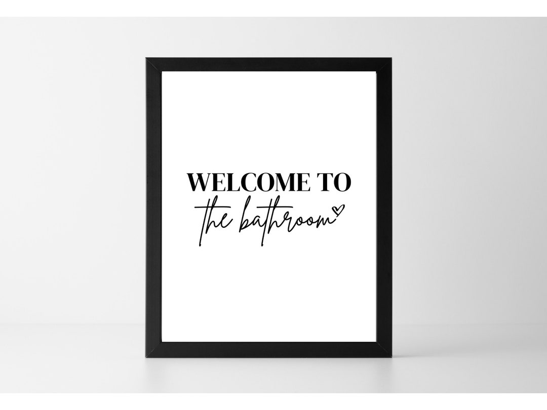 Welcome to the Bathroom Print Bathroom Wall Art Printable Wall Art Home ...