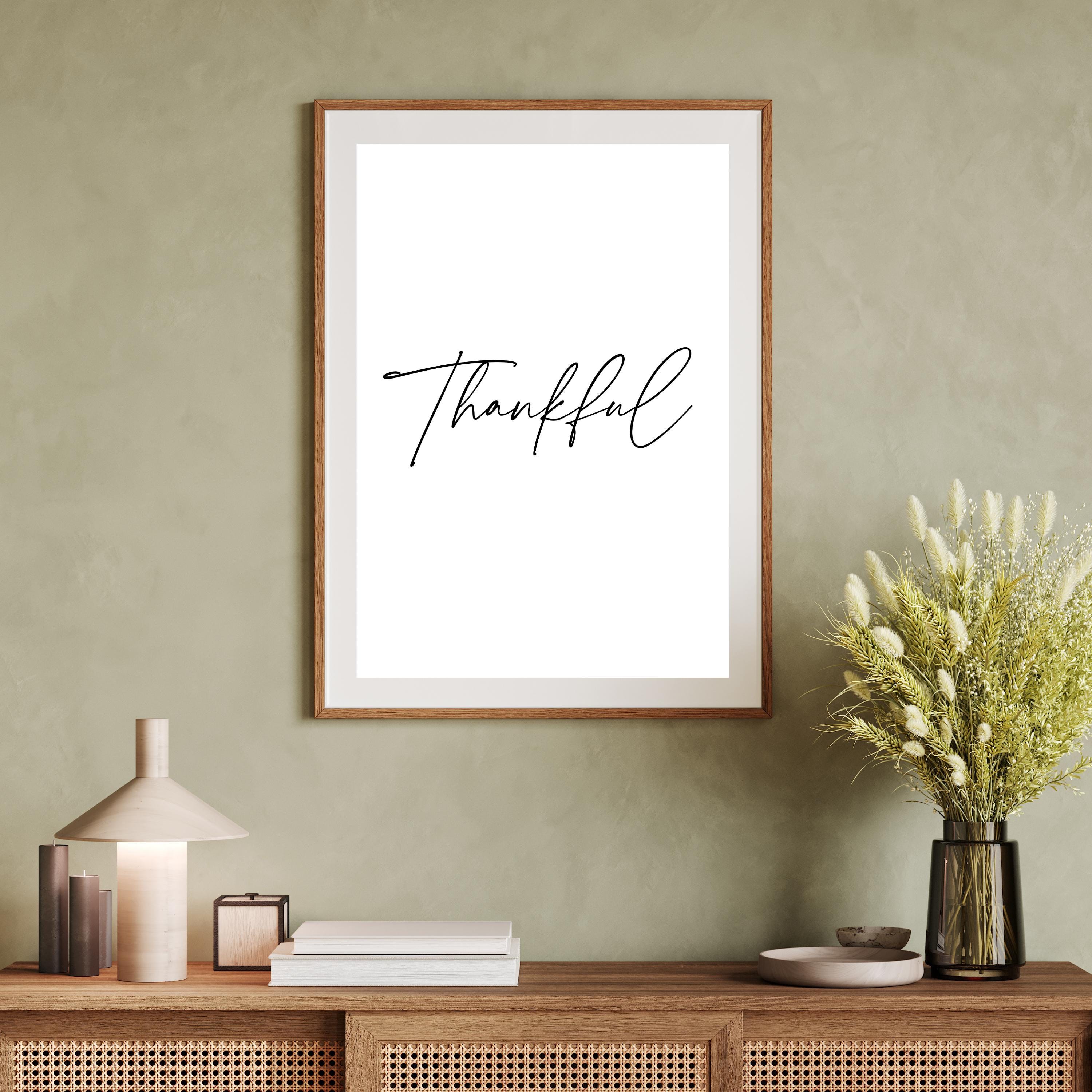 Thankful Print | Gratitude Wall Art | Inspirational Quote | Positive ...