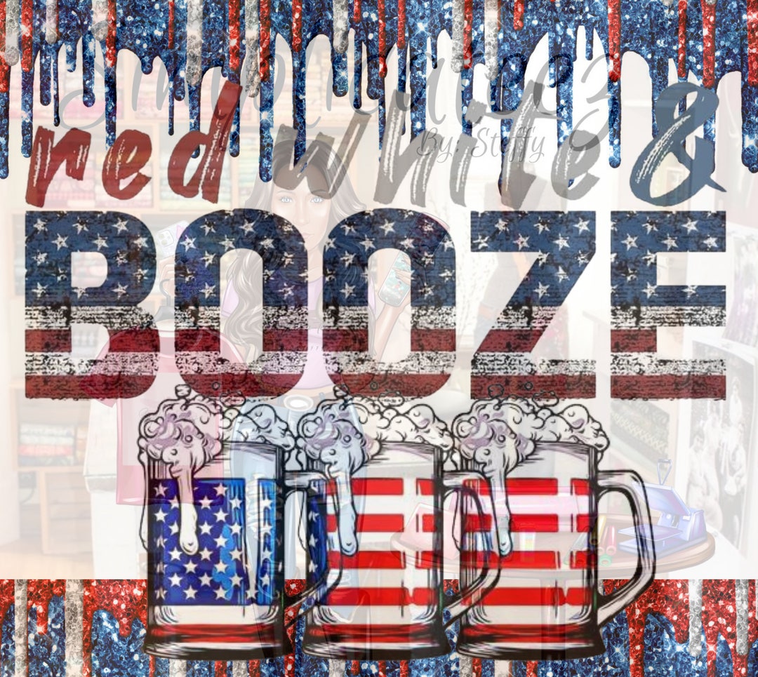 Red White & Booze 20oz Skinny Tumbler Non-tapered Digital Design - Etsy