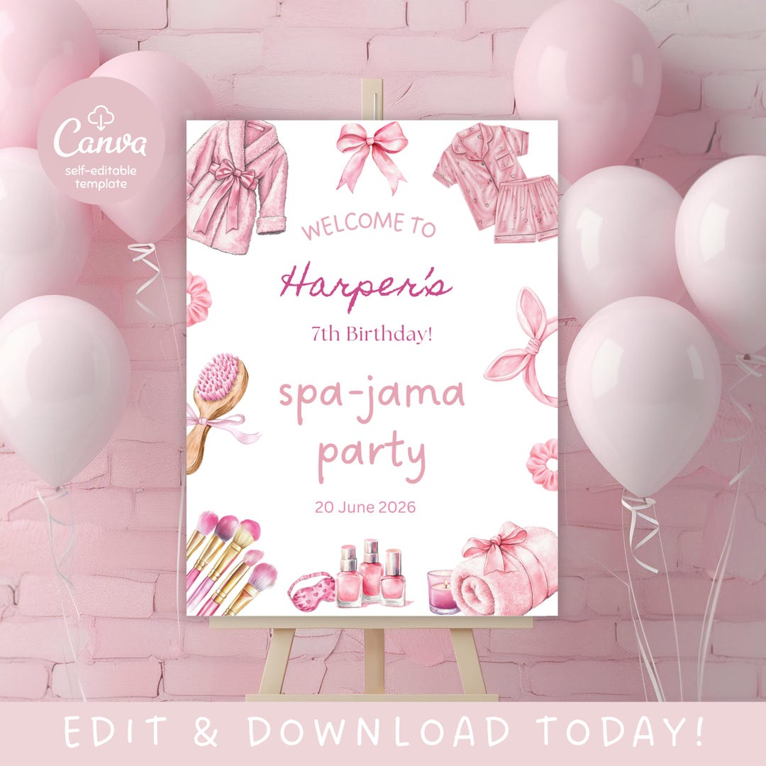 Spa-jama Party Welcome Sign, Girl Spa Birthday Invite, Pamper Party ...