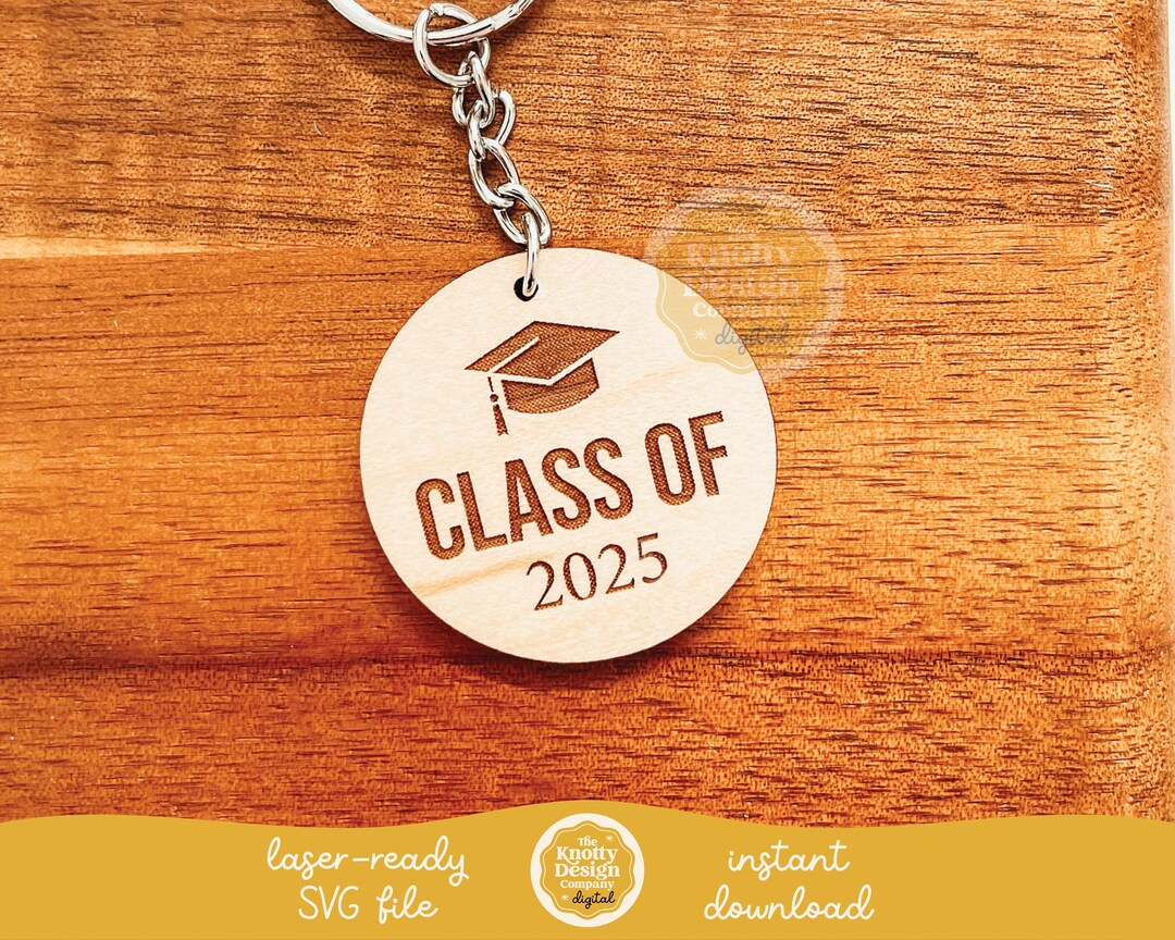 Class of 2025 Keychain Laser SVG File, Grad Keychain SVG, 2025 ...