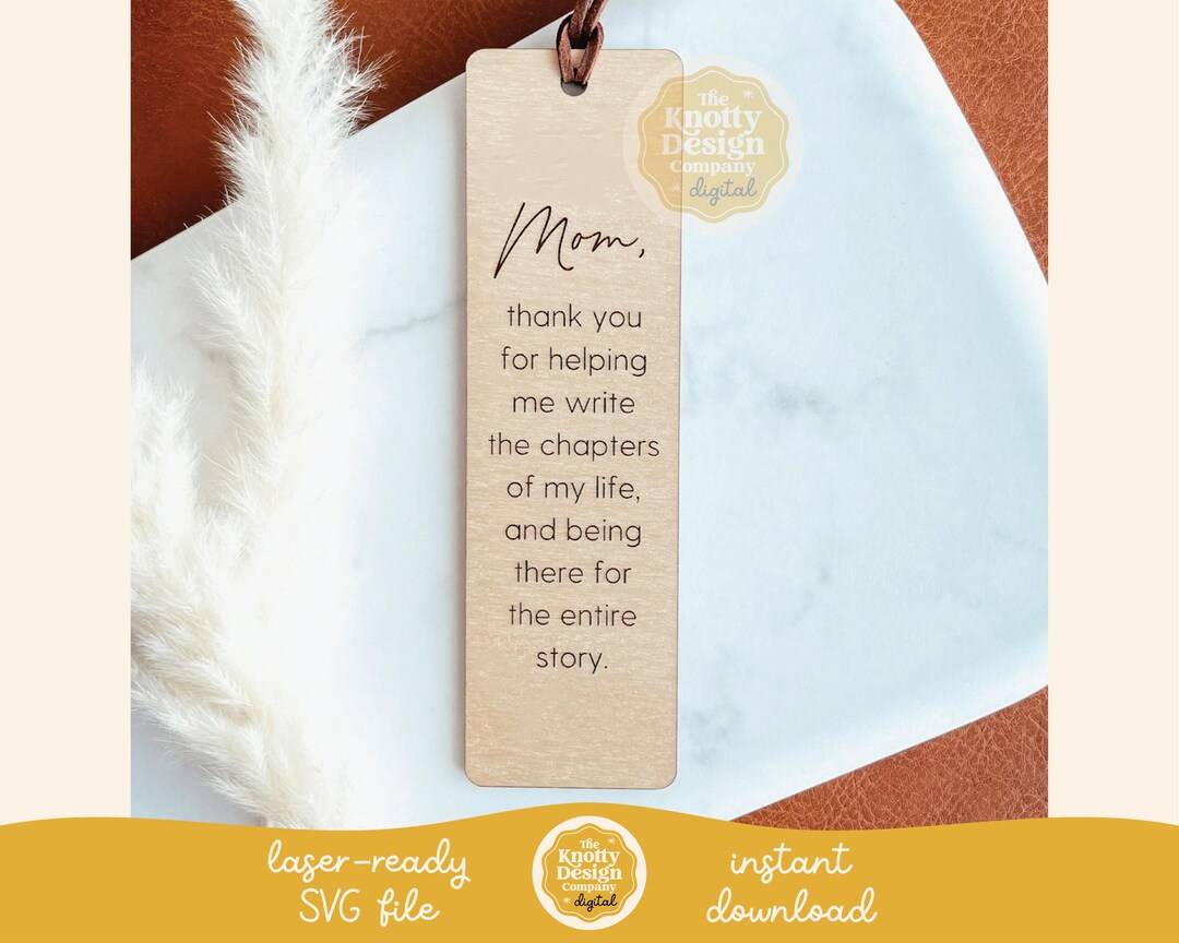 Mom Quote Bookmark SVG File, Mom Bookmark Laser File, Mother's Day ...