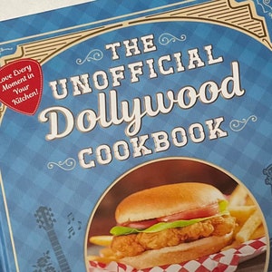 The Unofficial Dollywood Cookbook: 100 Delicious Dollywood-inspired ...