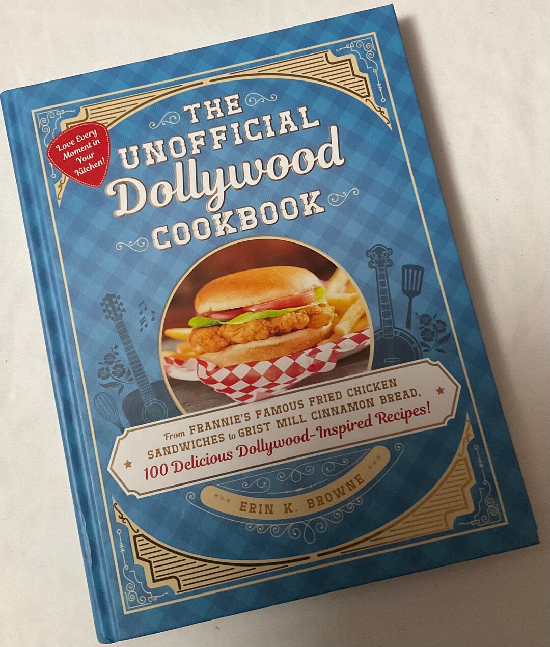 The Unofficial Dollywood Cookbook: 100 Delicious Dollywood-inspired ...