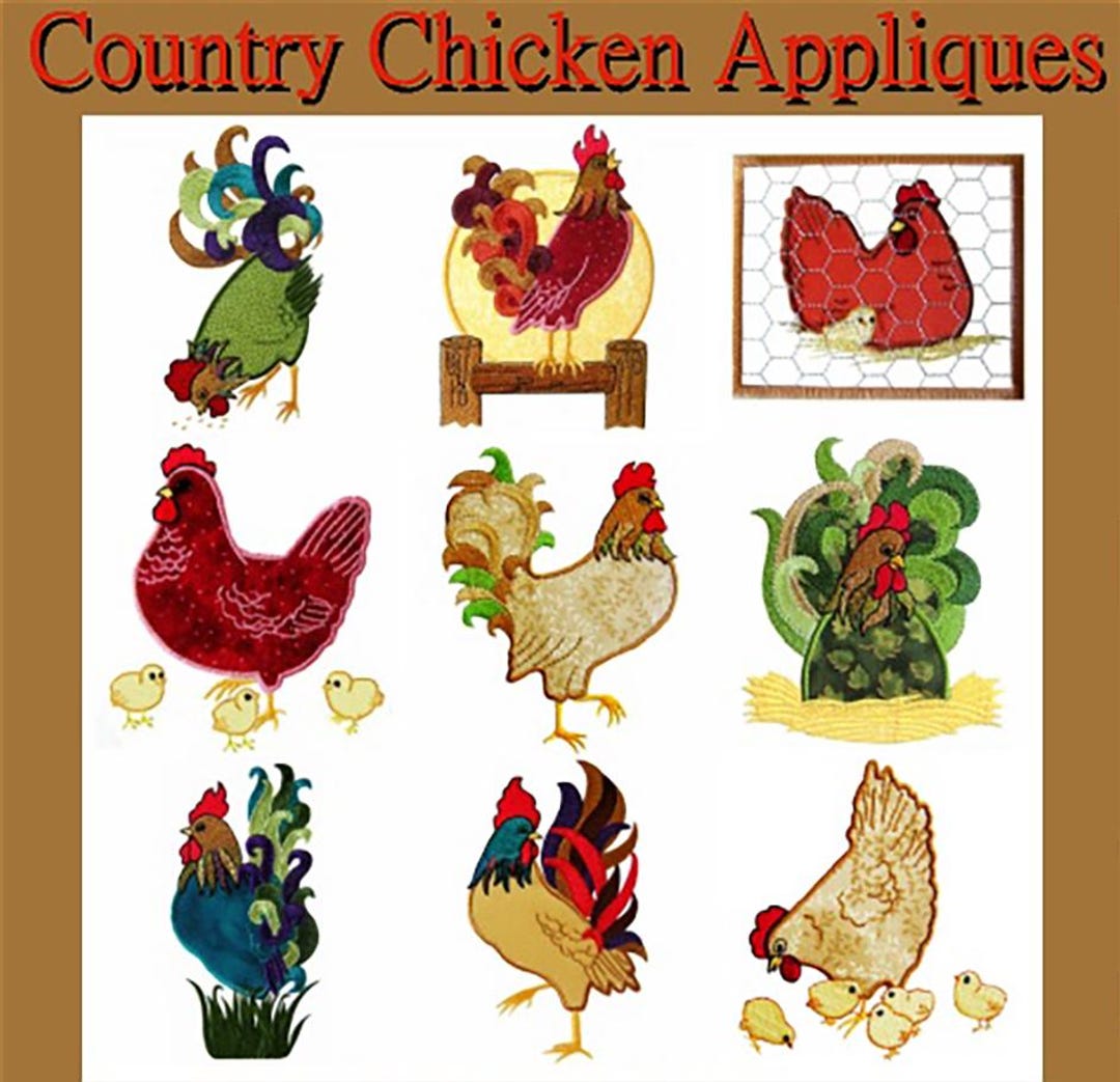9 Country Chicken Applique Set of Machine Embroidery Designs - All ...