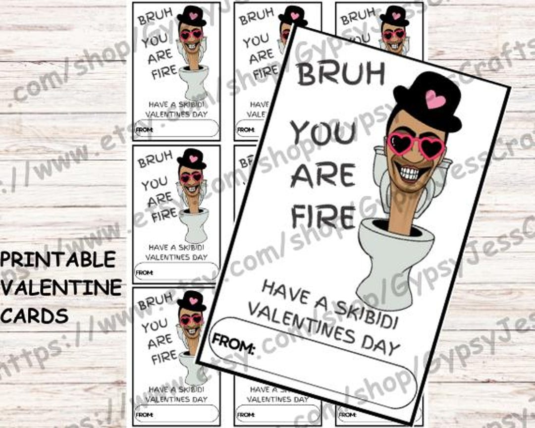 Skibidi Valentine Cards, Printable Bruh Valentine Cards, Skibidi Cards ...