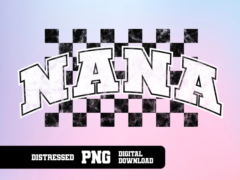 Retro Nana Png Design for Sublimation or DTF, Checkered Nana Png Design ...