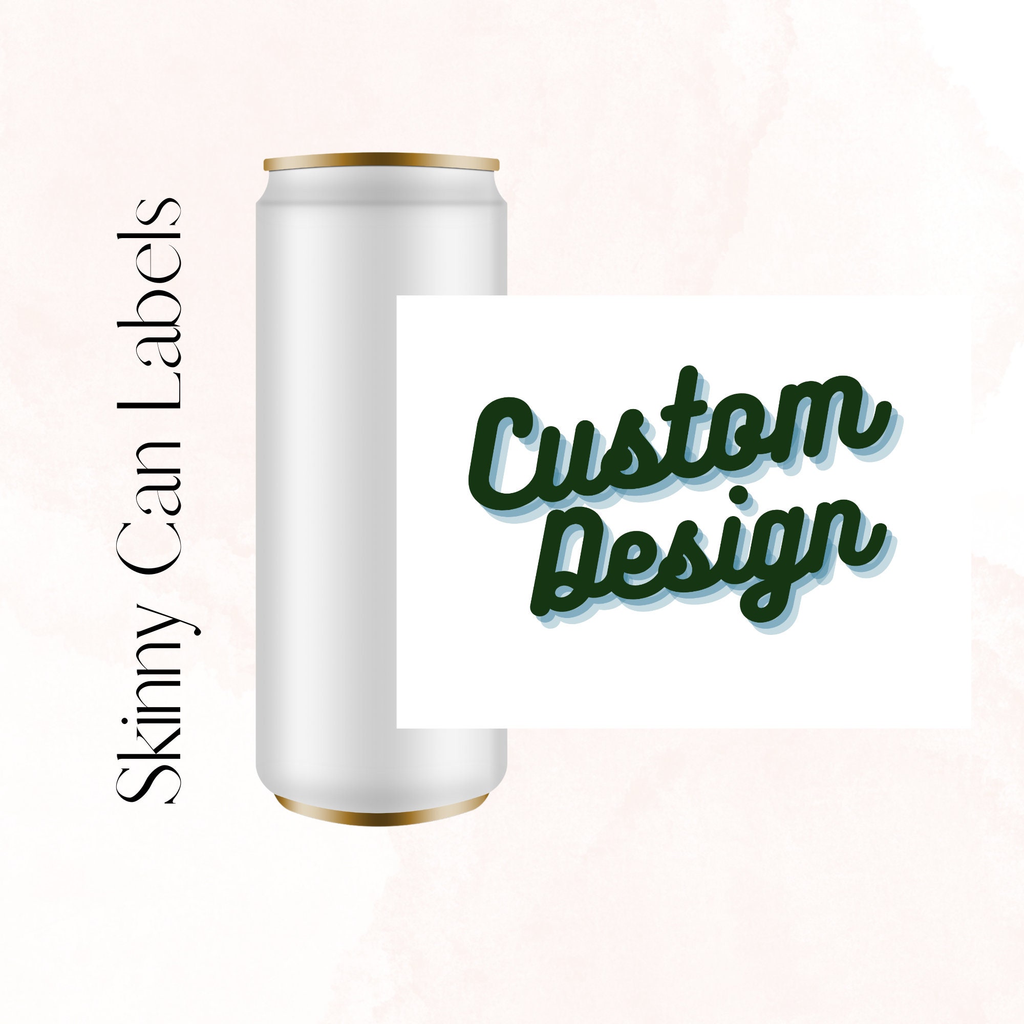 Custom Design Skinny Can Labels Personalized Digital Download, Labels ...