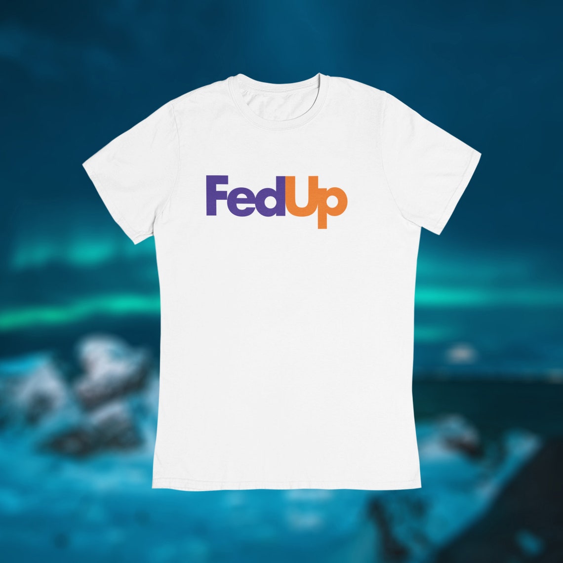 Fedup/fedex Parody Graphic Tee Shirt - Etsy