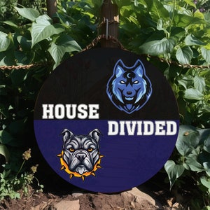 Custom House Divided Sign, House Divided Football Round Sign, House ...