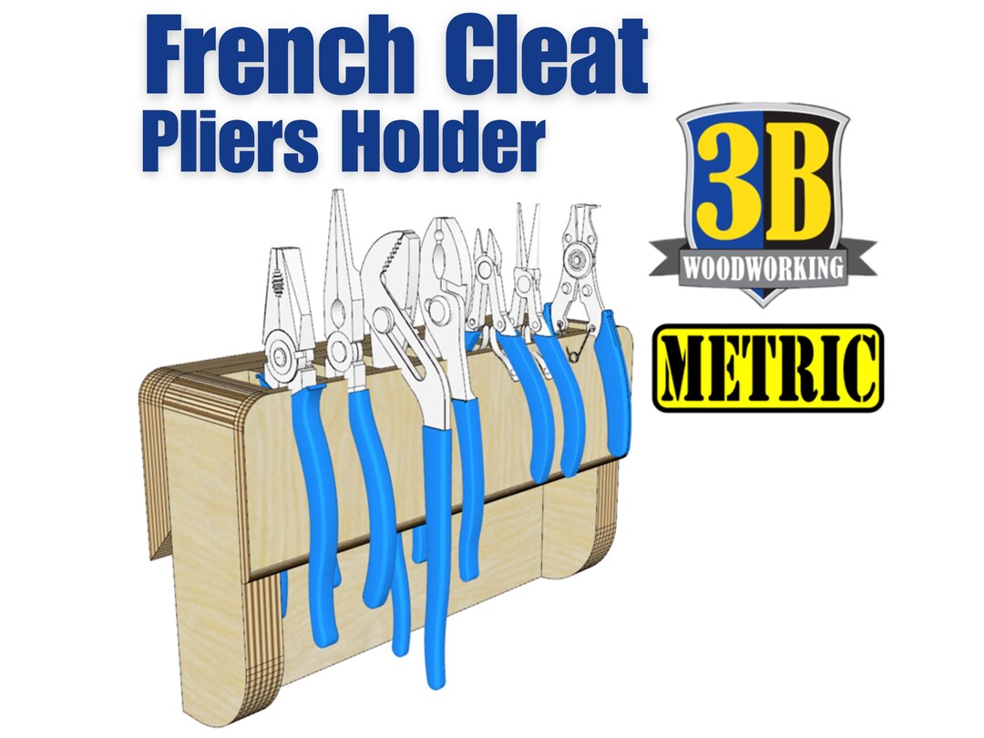 French Cleat Pliers Holder Plans: DIY Tool Organizer (metric Build ...