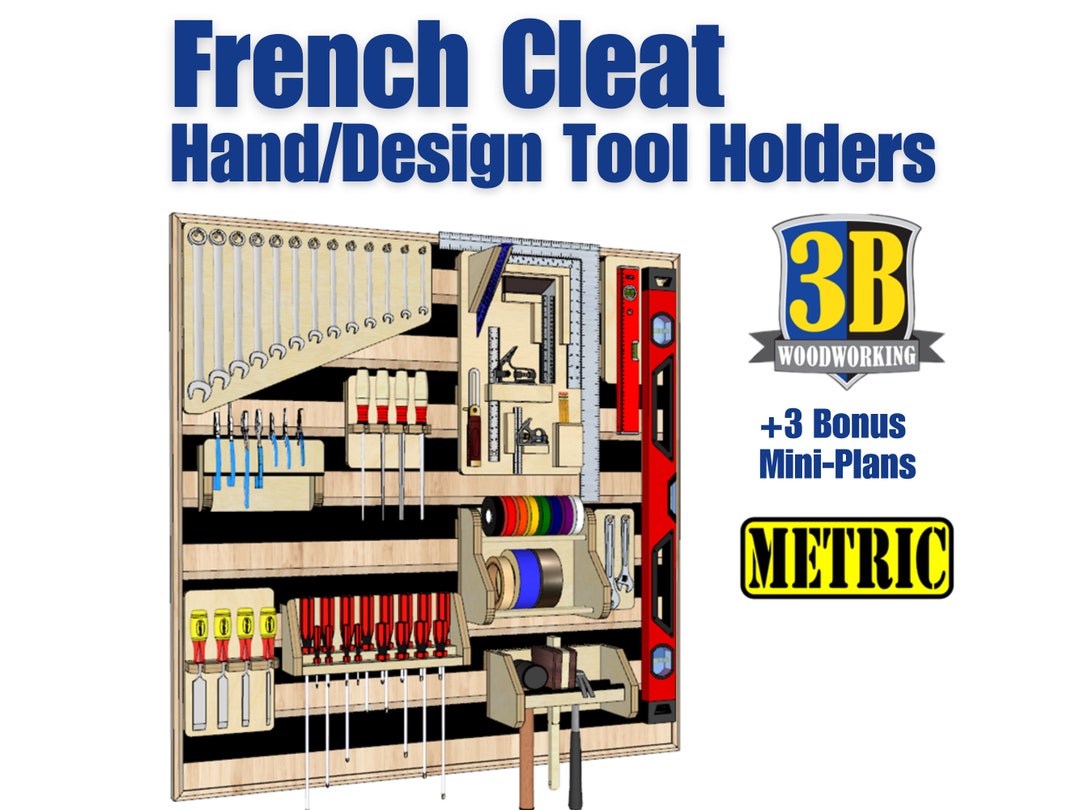French Cleat Hand / Design Tools Organizer Metric Build Plans ...