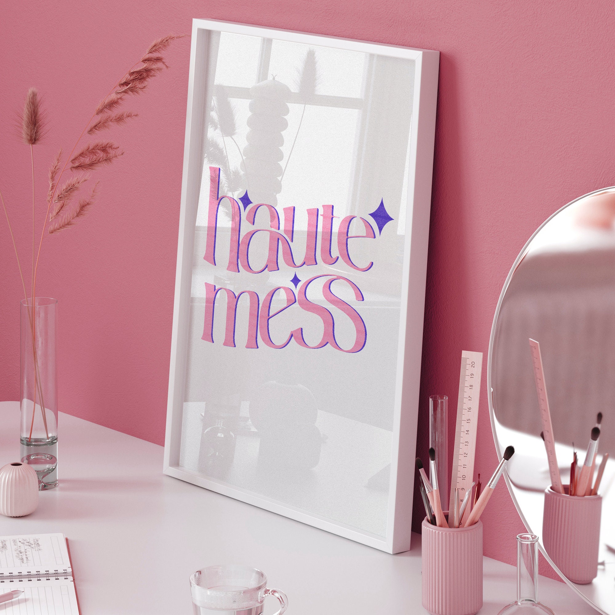 Haute Mess Poster | Aesthetic Design | Trendy Wall Art | Minimalist ...