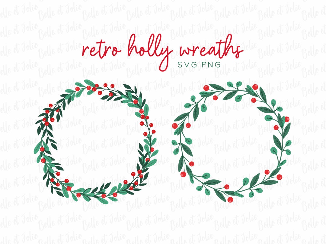 Holly Christmas Wreath SVG, Holiday Clipart, Greenery Frame, Christmas ...