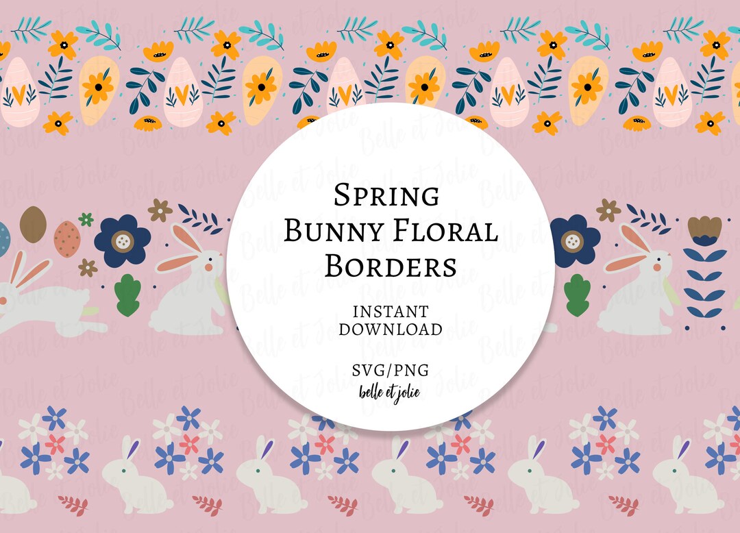 Bunny Seamless SVG Border, Floral Borders PNG, Easter Clipart Frame ...
