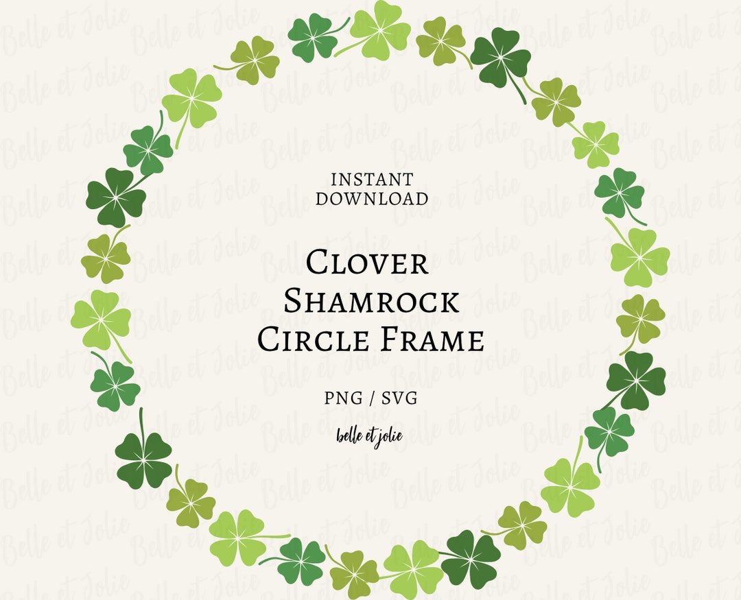 Clover Frame SVG Circle Shamrock Border Transparent Clover Scalable St ...