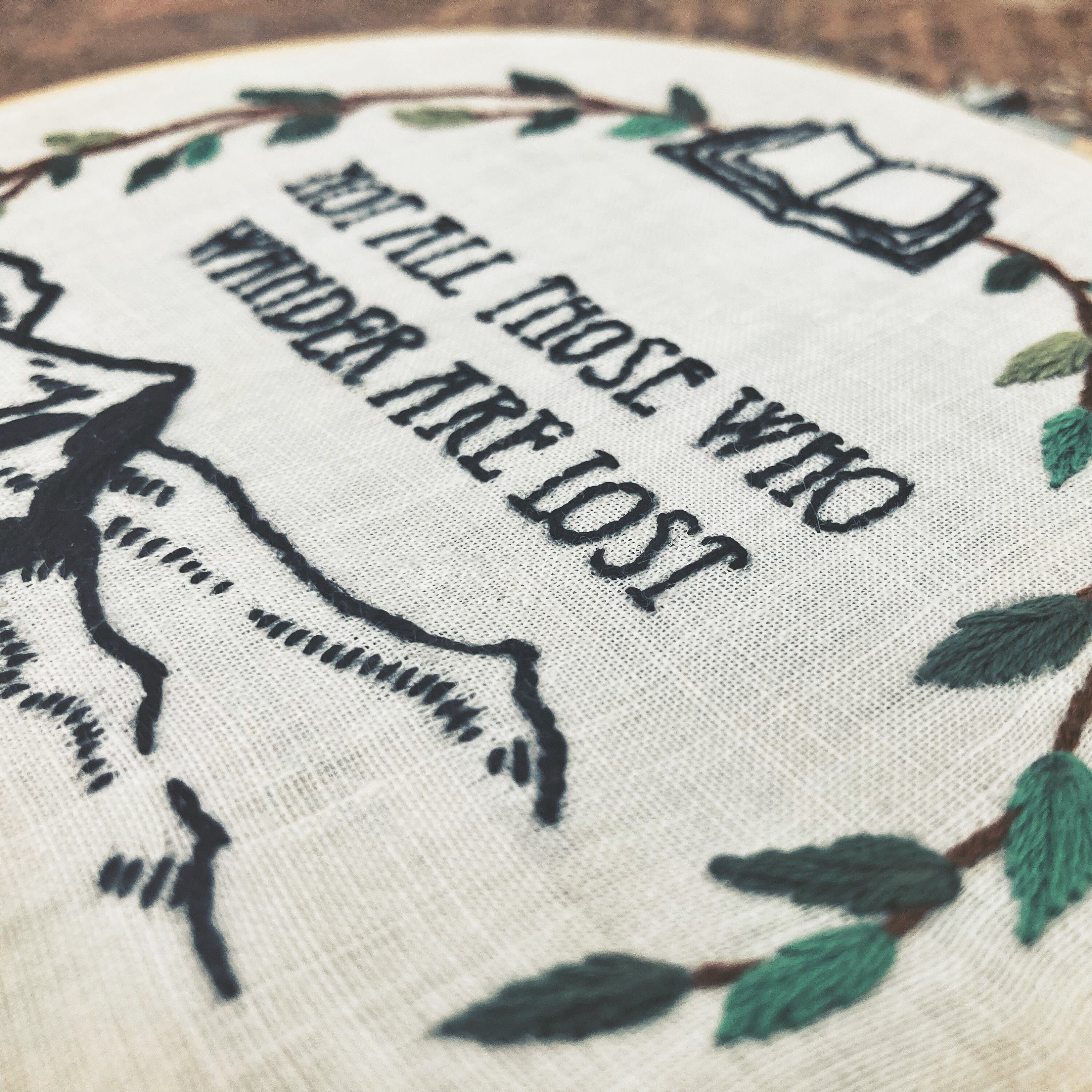 Lord of the Rings Hand Embroidery - Not All Those Who Wander Are Lost ...