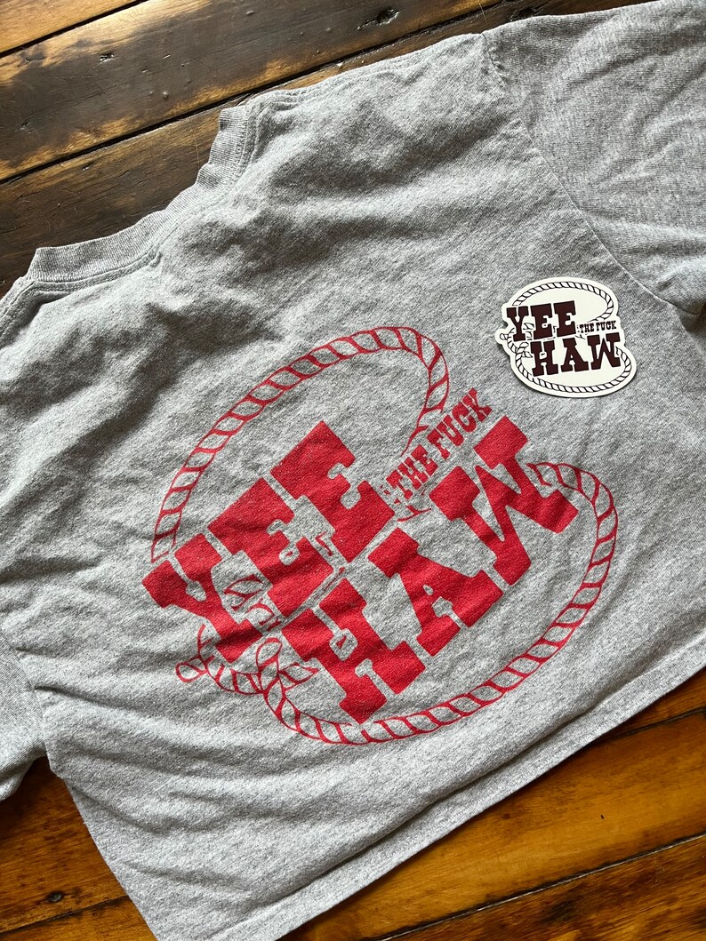 Yee the Fuck Haw Sticker - Etsy